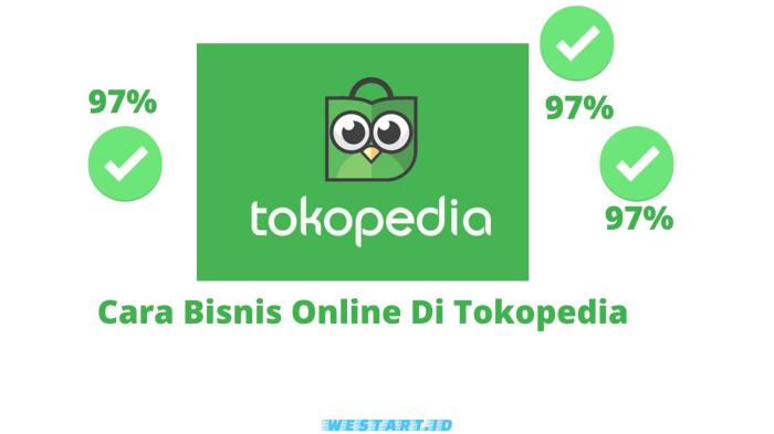 Bisnis Online Tokopedia Adalah Jembatan Menuju Kesuksesan Digital ...